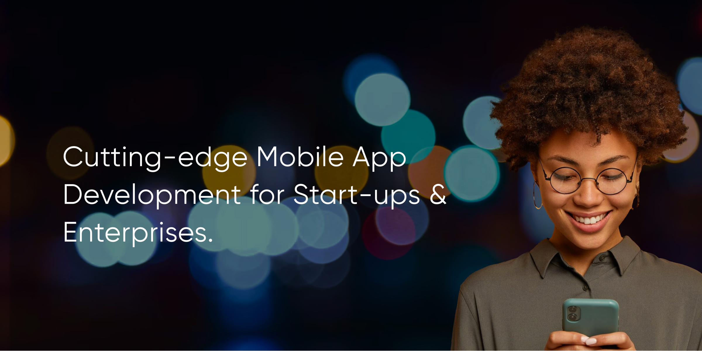 Custom Mobile App Development Services - NeoSOFT