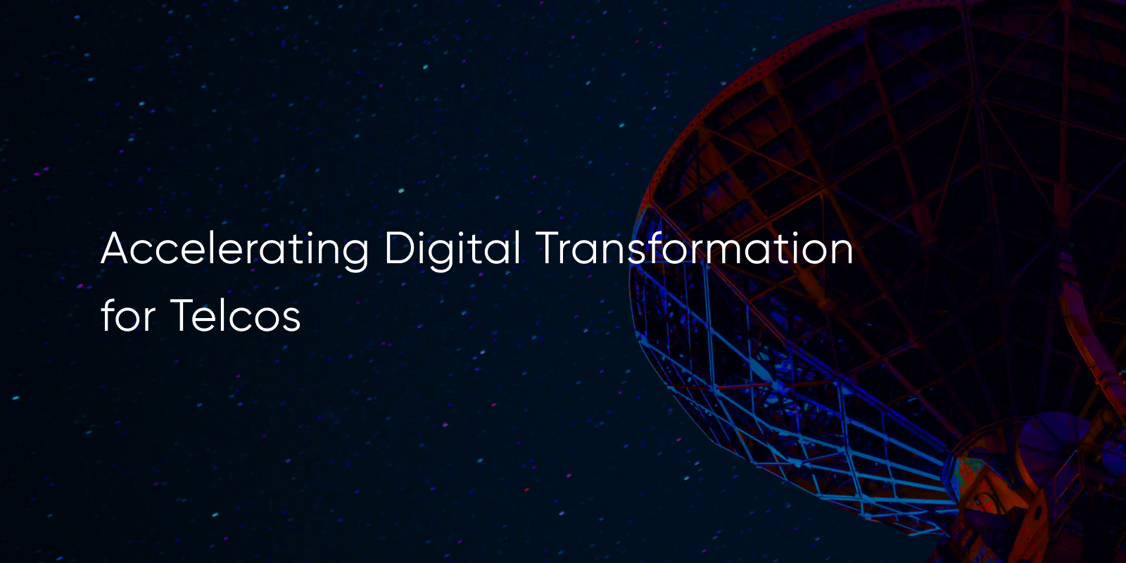 Empowering Telecom Brands with Futuristic Software Solutions.